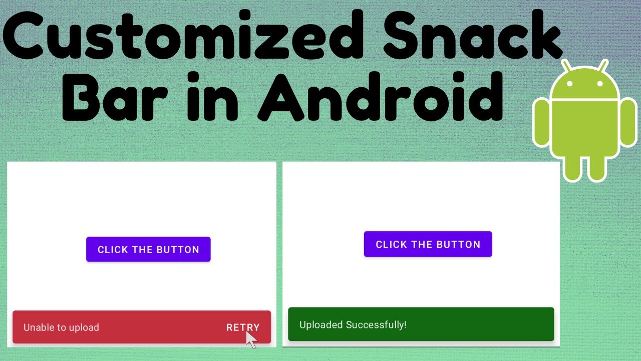 Customized Snack Bar Part 3 Techviewhub Android Studio Youtube