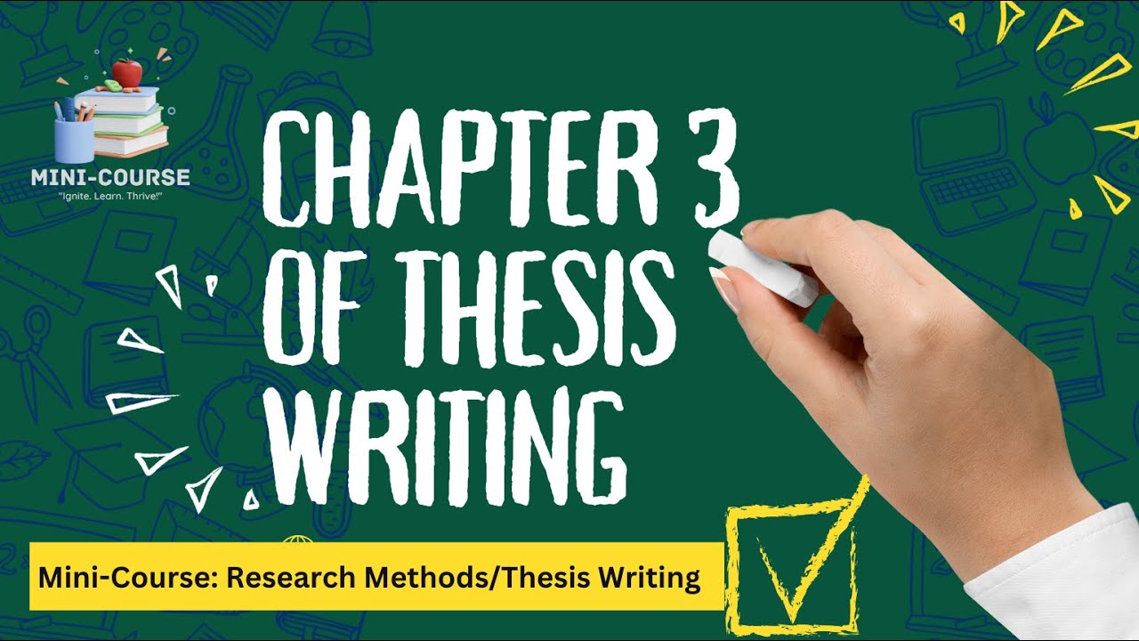 Chapter 3 Of Thesis Writing Writing Chapter 3 Of The Thesis Youtube