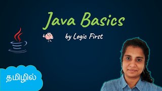Java Full Course In Tamil 2023 Basics Oop Mini Project Logic First