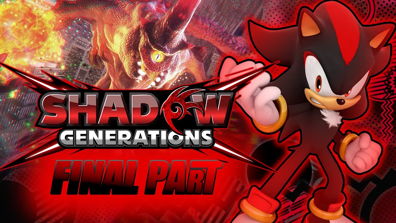 I Will Fight Like I Always Have Sonic X Shadow Generations Final Part