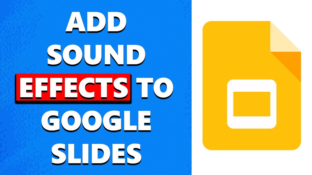 How To Add Sound Effects To Google Slides Youtube