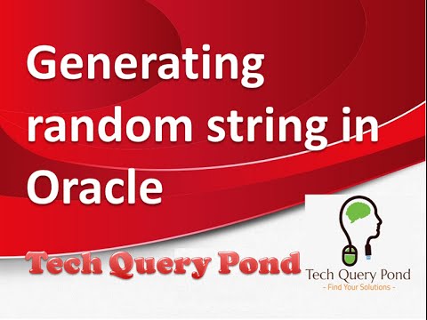 Generating Random String In Oracle Youtube