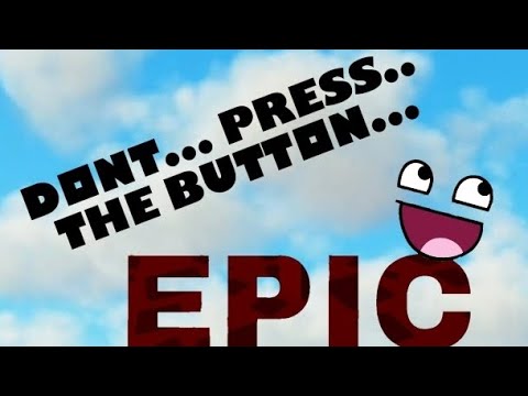 Dont Press The Button Epic Trailer Youtube