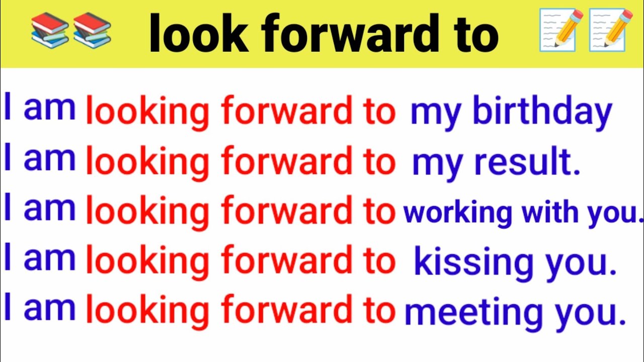 Use Of ёясй Look Forward To Advance English Structure Englishmorn802