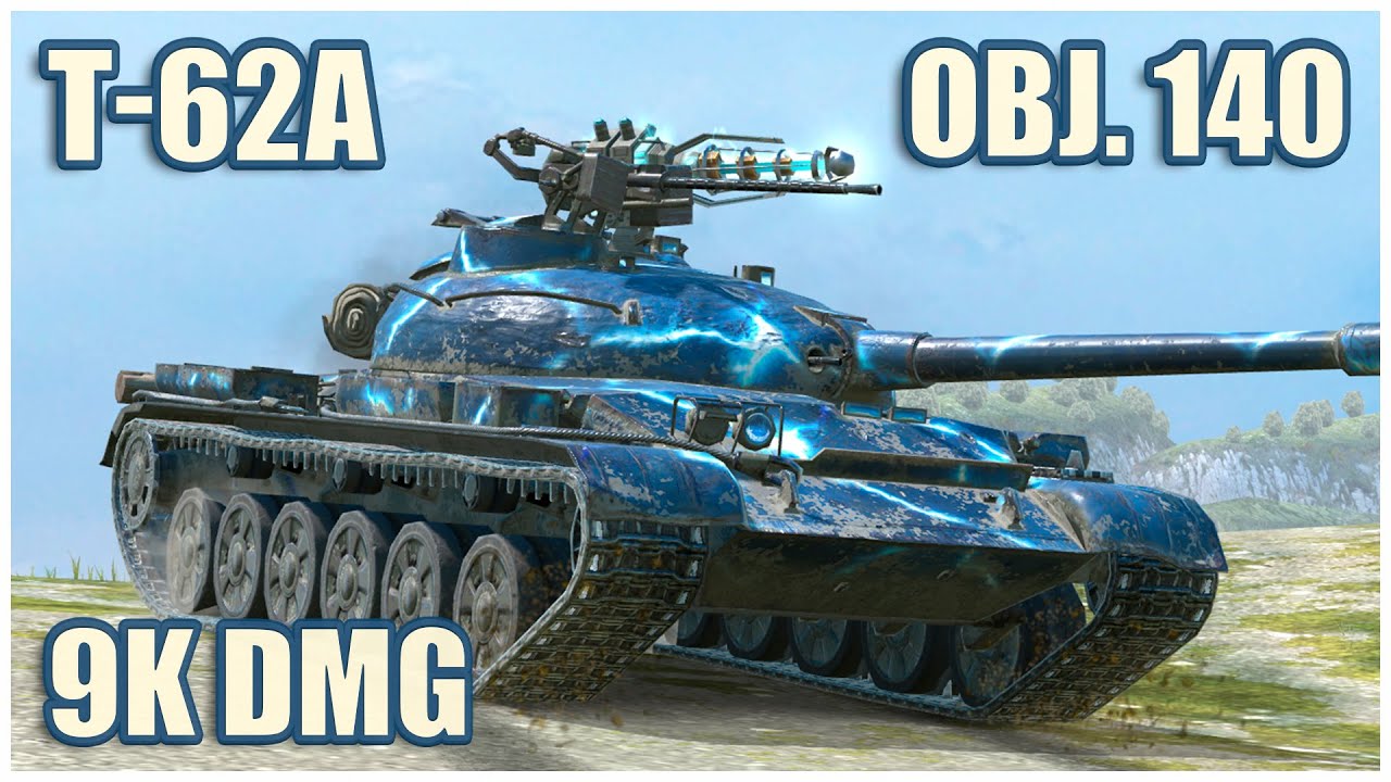 Object 140 T 62a Wot Blitz Gameplay Youtube
