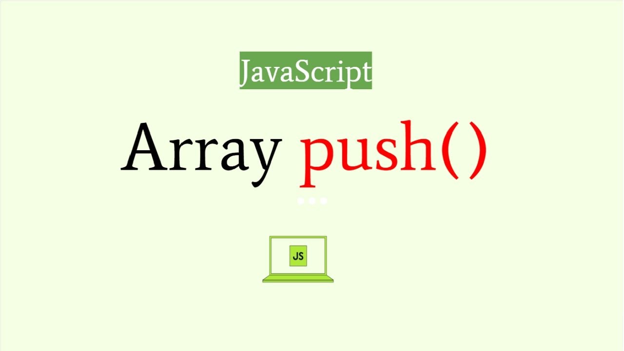 Javascript Array Push Method Javascript Tutorial For Beginners Youtube
