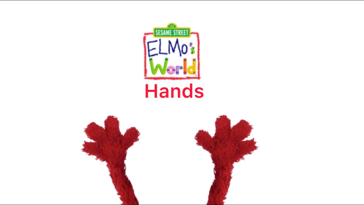 Elmo S World Hands Youtube