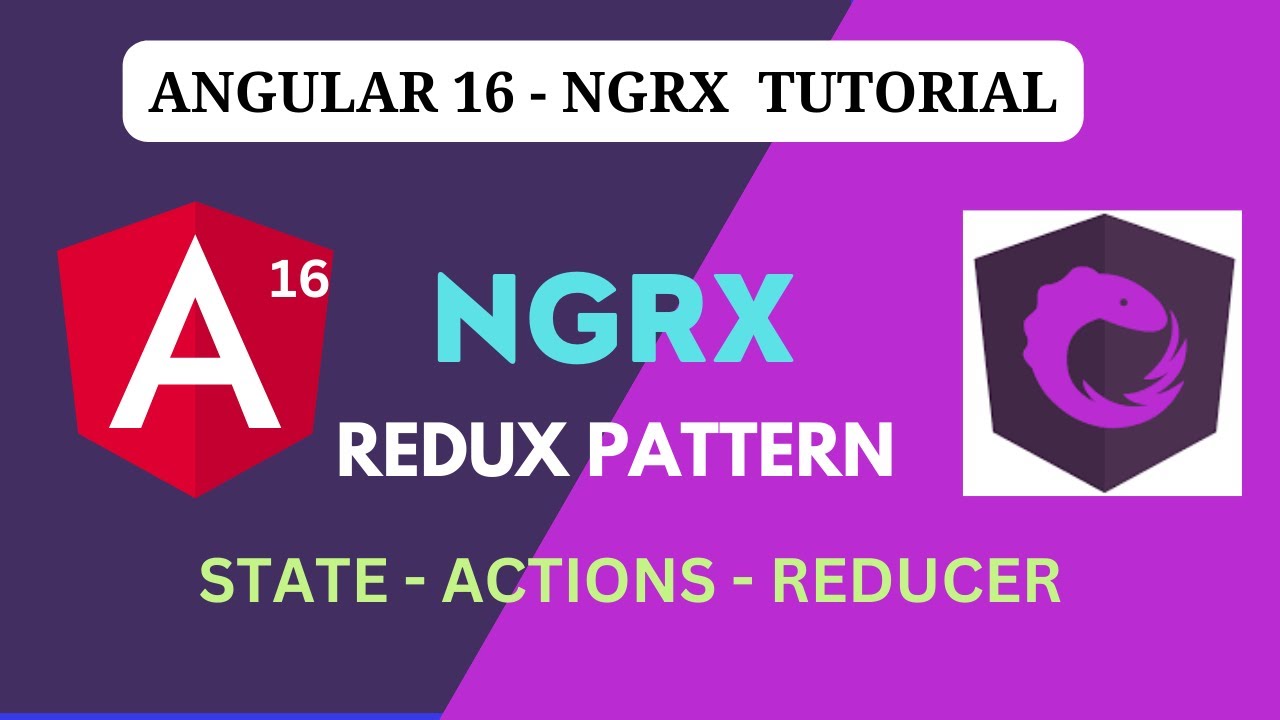 Redux Pattern State Actions Reducer Overview Angular 16 Ngrx