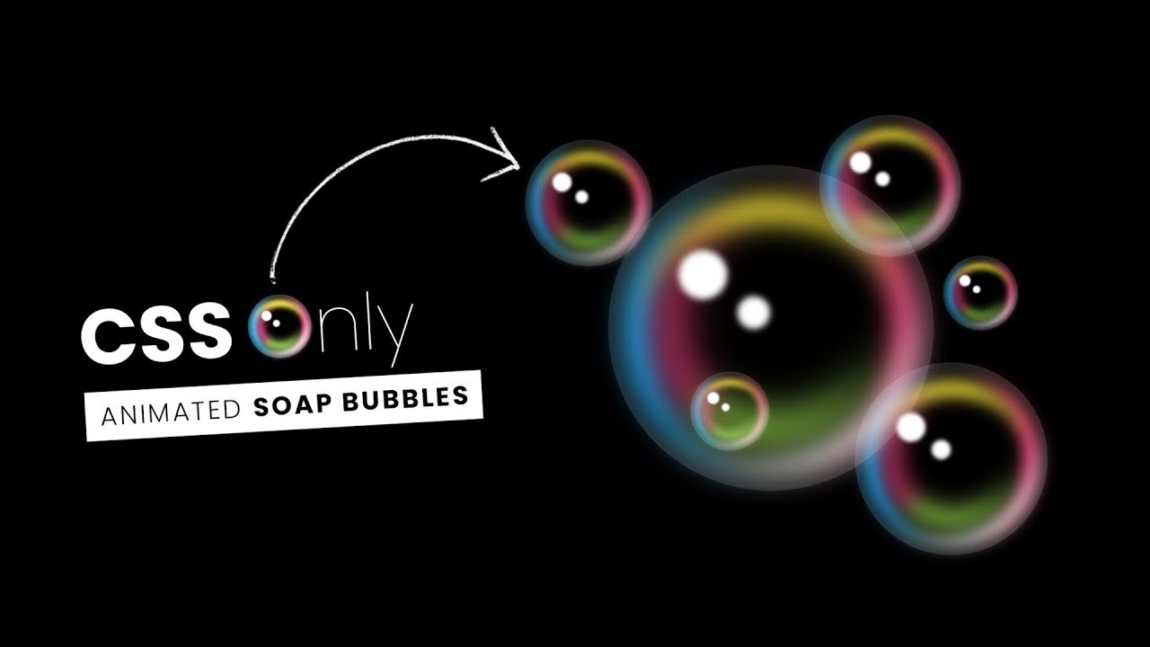 Soap Bubble Animation Using Html Css Only Youtube