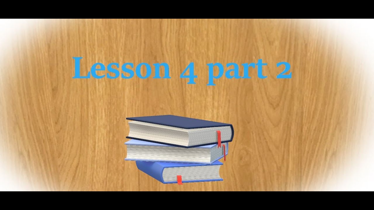Lesson4 Part2 Youtube
