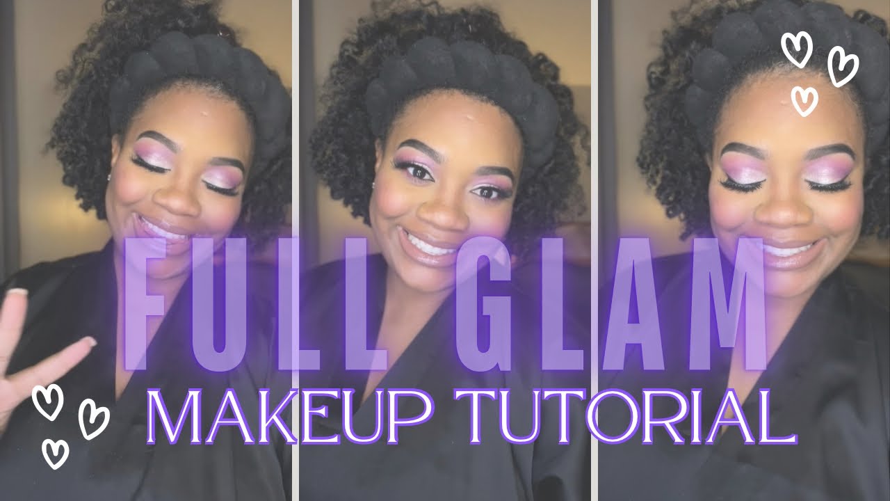 Full Glam Makeup Tutorial Youtube