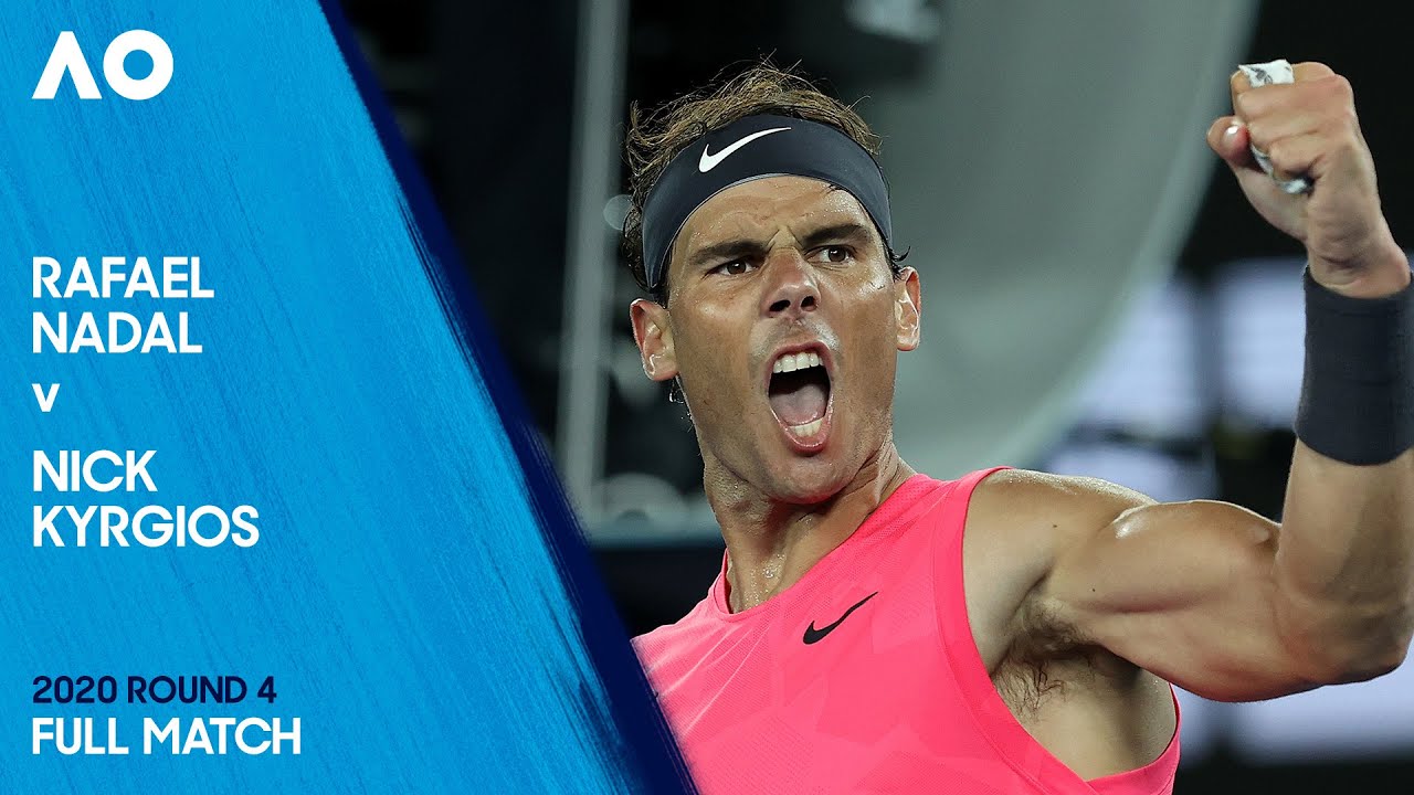 Rafael Nadal V Nick Kyrgios Kyrgios Full Match Australian Open 2020