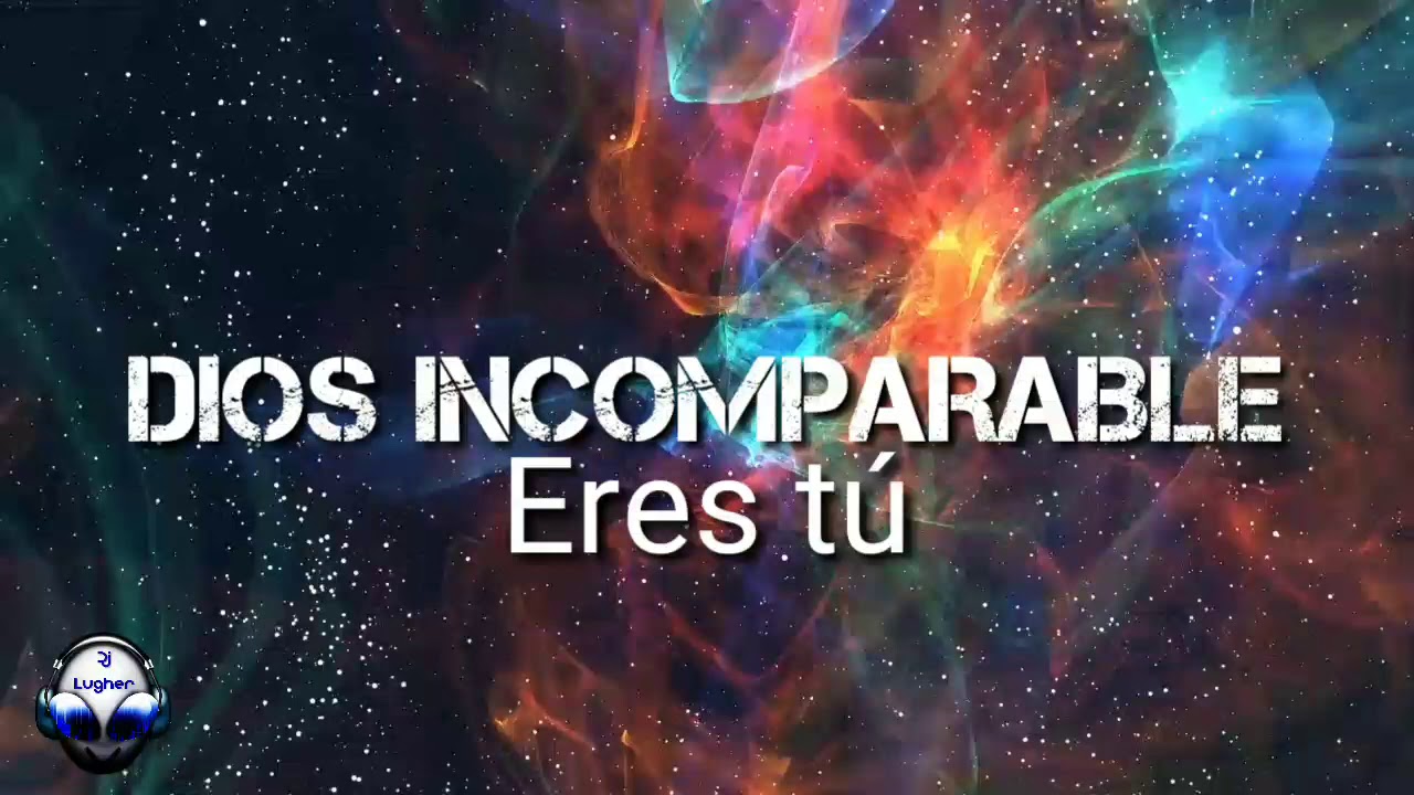 Dios Incomparable Pista Letra Youtube
