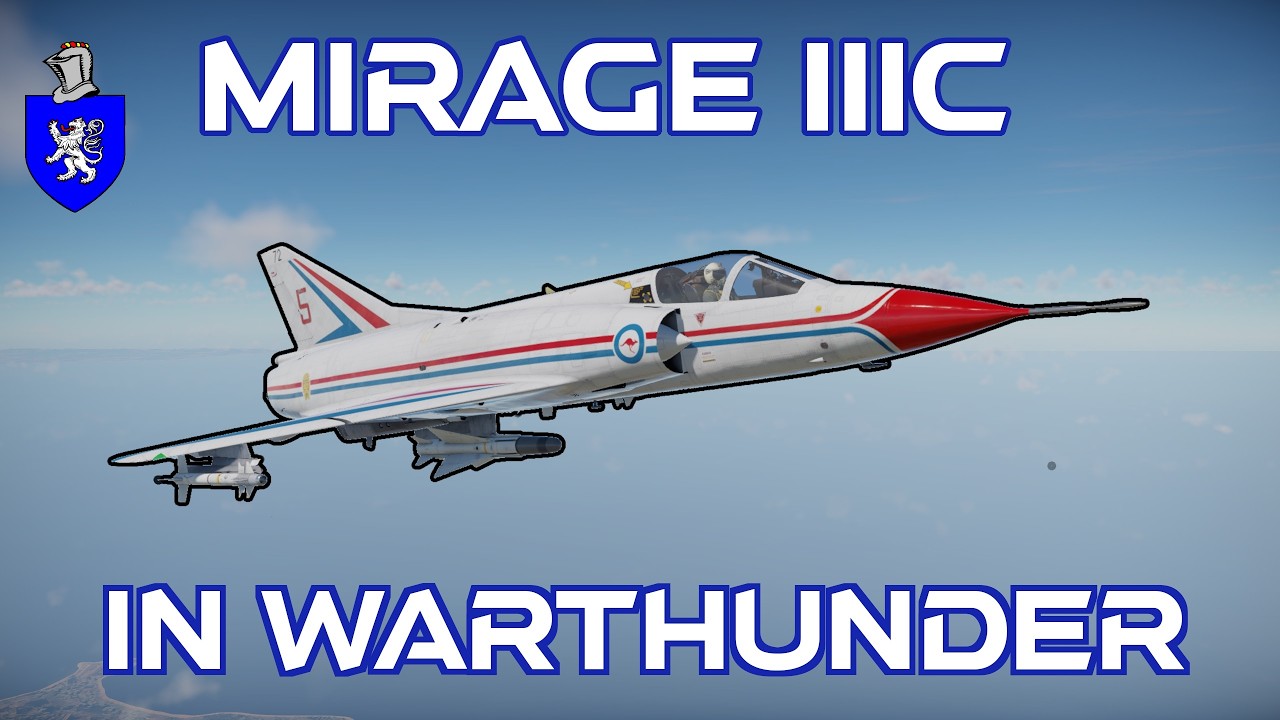 Mirage Iiic In War Thunder A Basic Review Youtube