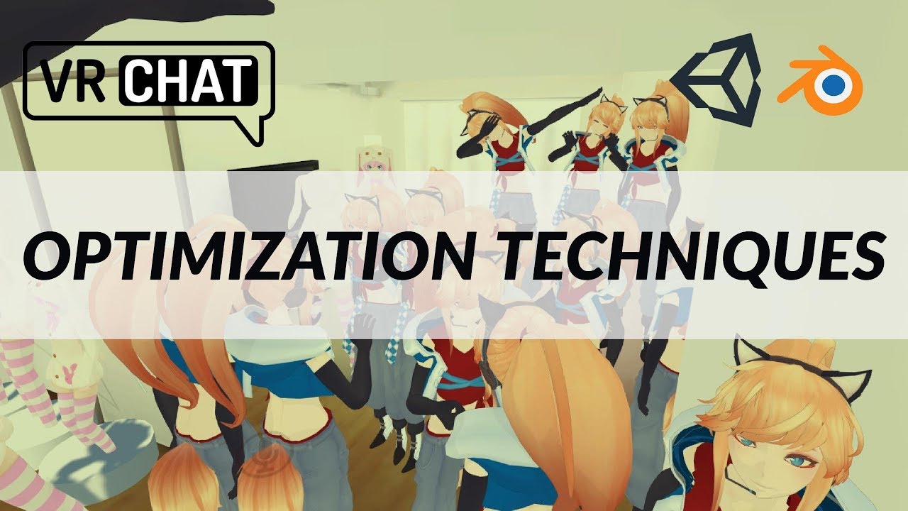 Vrchat Optimization Techniques Youtube