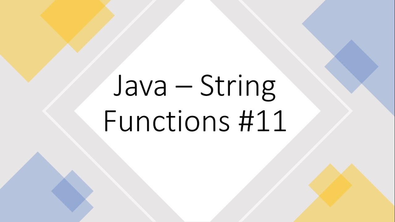 Java String Functions 11 Youtube