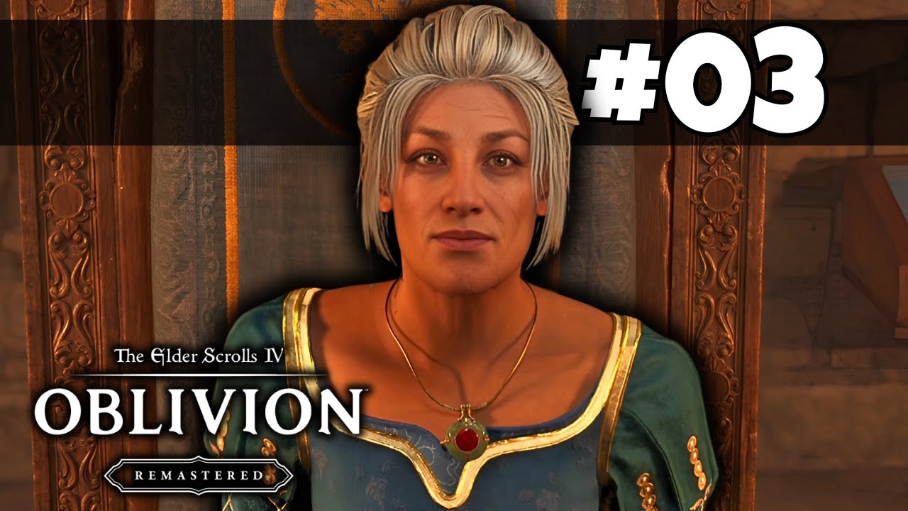 The Elder Scrolls Iv Oblivion Remastered Walkthrough Part 3 Youtube