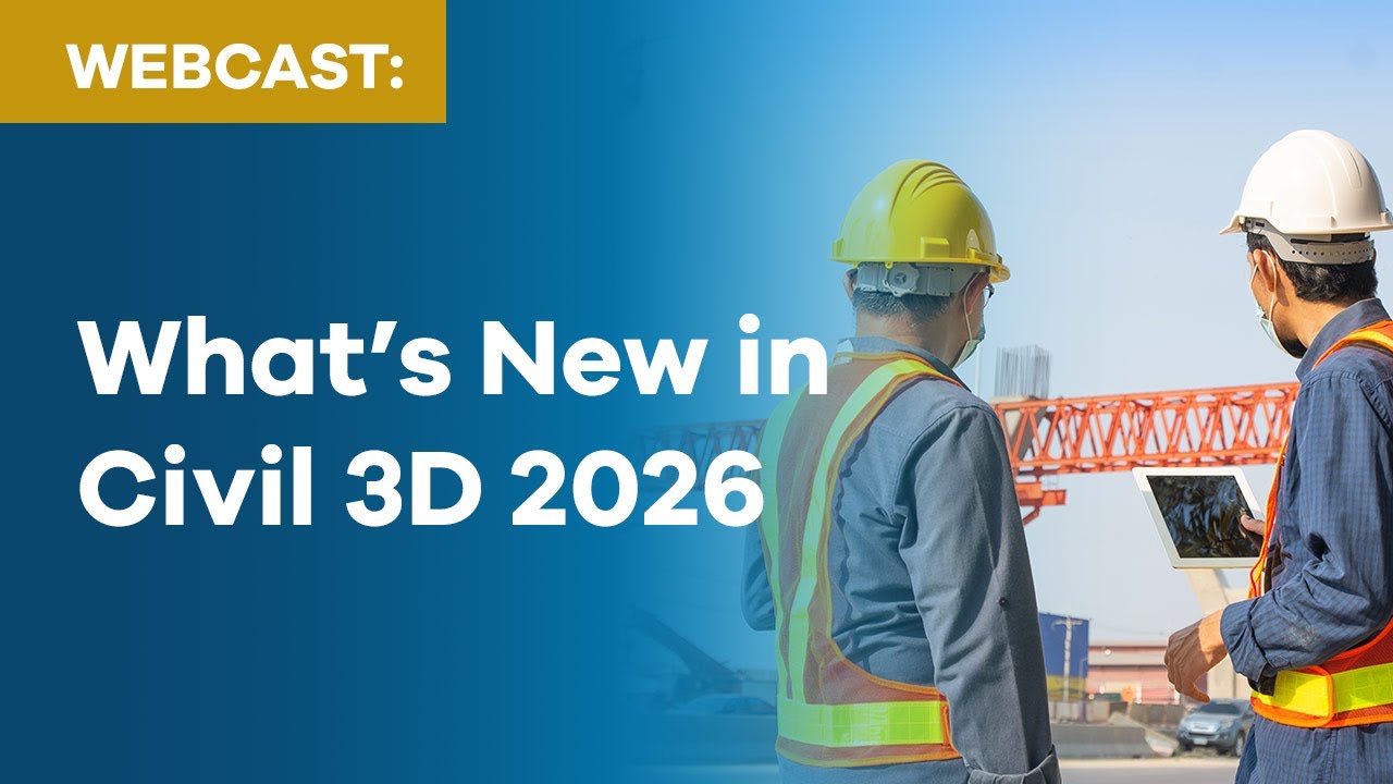 What S New In Autodesk Civil 3d 2026 Youtube