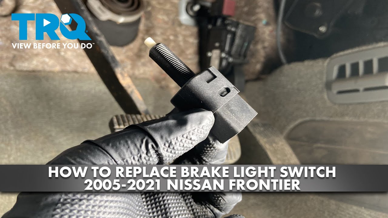 How To Replace Brake Light Switch 2005 2021 Nissan Frontier Youtube
