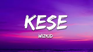 Wizkid Kese Dance Lyrics 7clouds Dance Mp3 Music & Mp4 video downloads