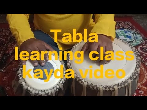 Tabla Learning Class Kayda Video Part One Kayda Video Learning Class
