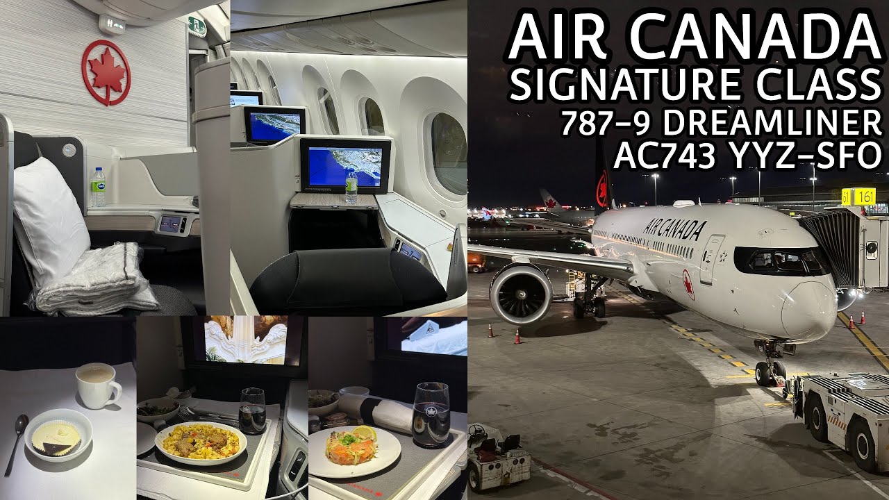 Air Canada Signature Class 787 9 Business Class Review Toronto San