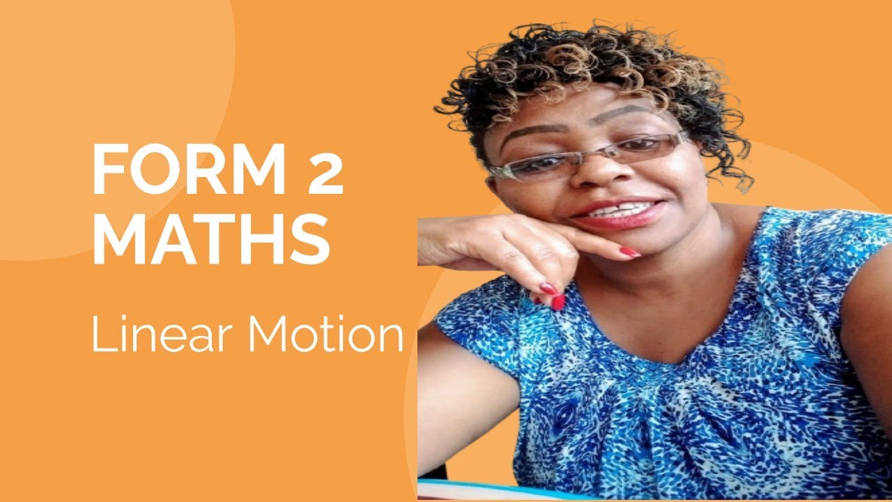 Linear Motion Form Two Maths At Jennifer Varner Blog