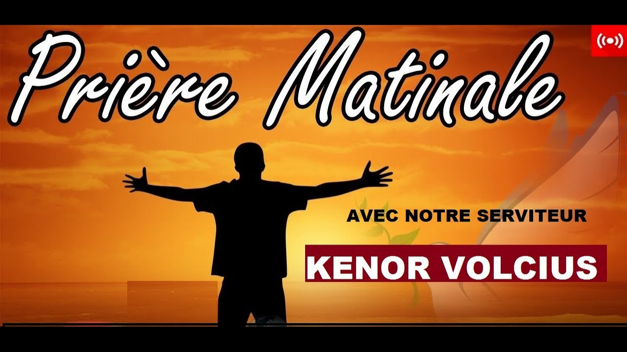 Prière Matinale Youtube