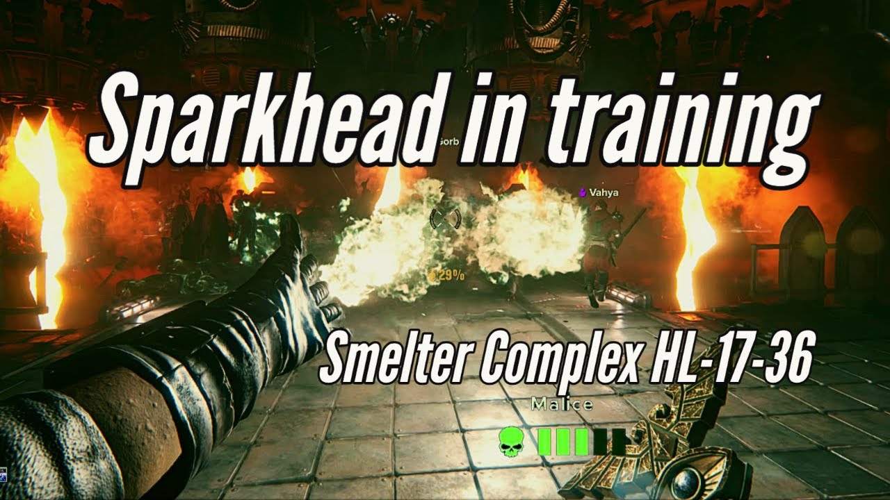 Warhammer 40k Darktide Sparkhead In Training Youtube