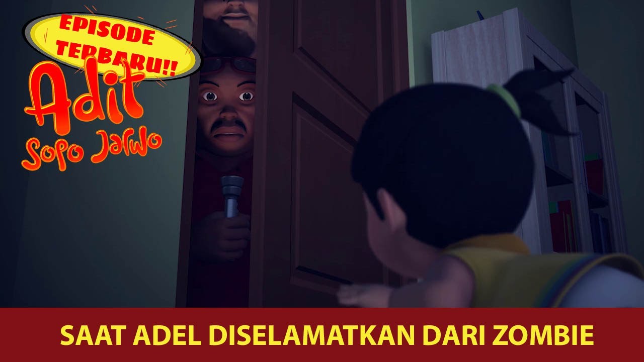 Adel Dikejar Zombie Adit Sopo Jarwo Youtube