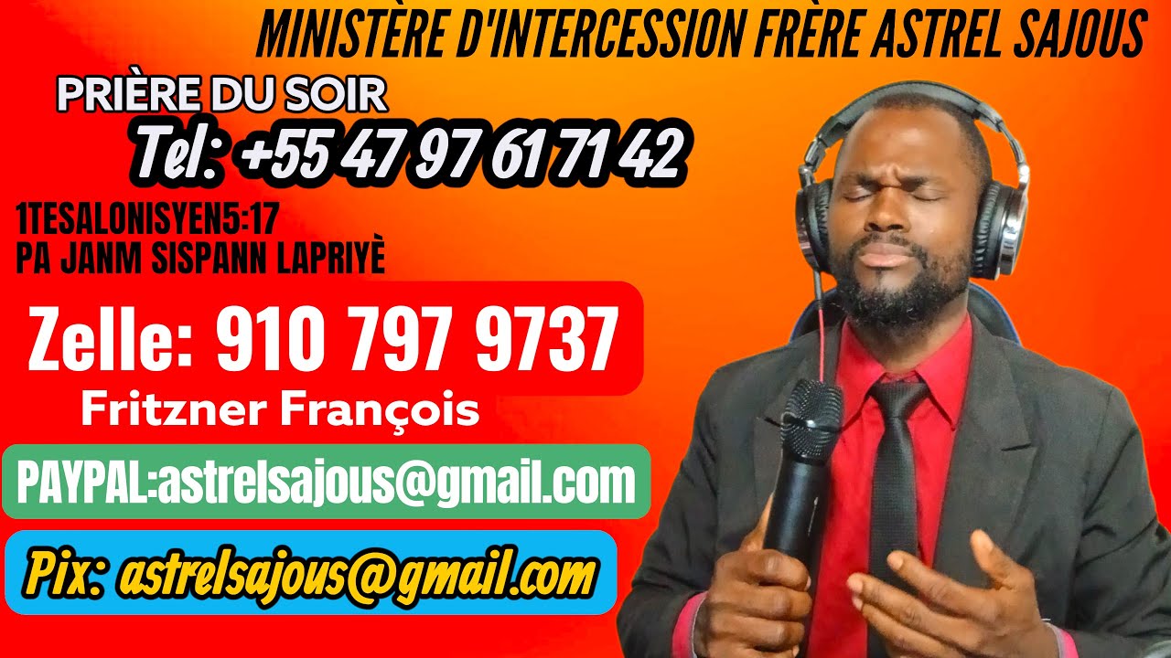 Prière Puissante Vendredi 03 Octobre 2025 Avec Frère Astrel Sajous