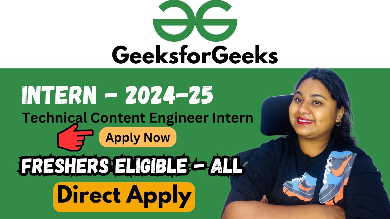 Geeks For Geeks Hiring Freshers Internship 2024 25 Geeksforgeeks