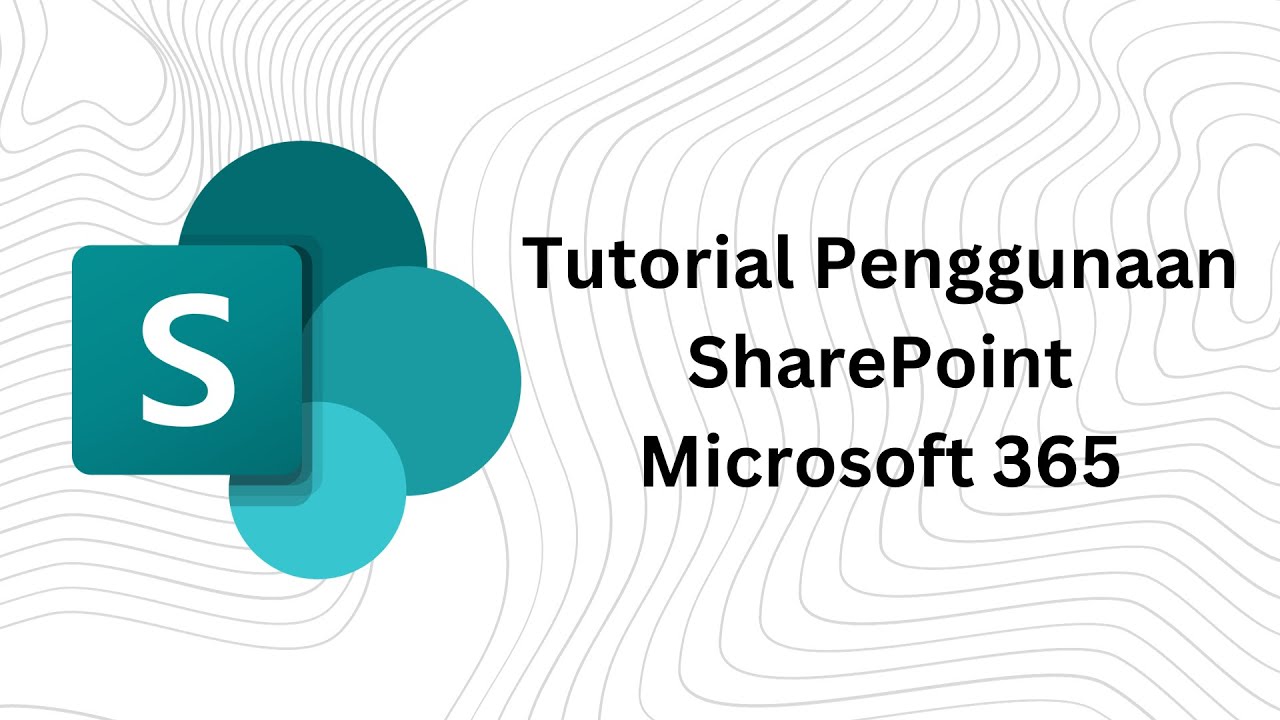 Tutorial Penggunaan Sharepoint Microsoft 365 Youtube
