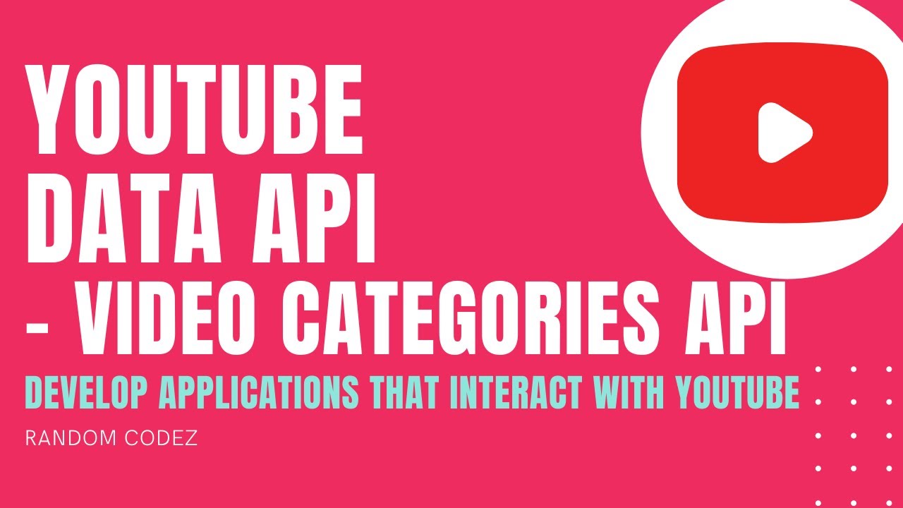 Youtube Data Api 11 Video Categories Api Youtube