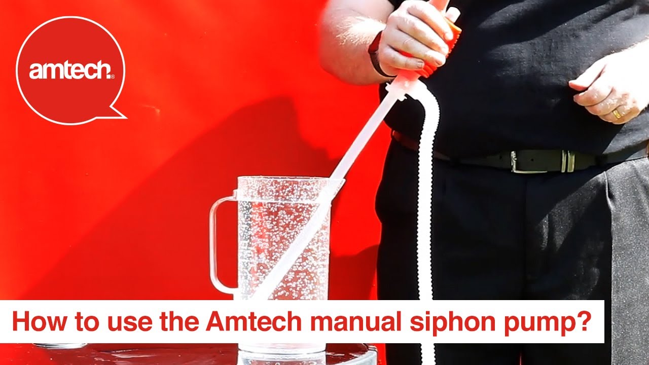 How To Use The Amtech Manual Siphon Pump Youtube