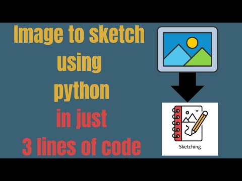 How To Convert Image To Sketch Using Python Sketchpy Python For