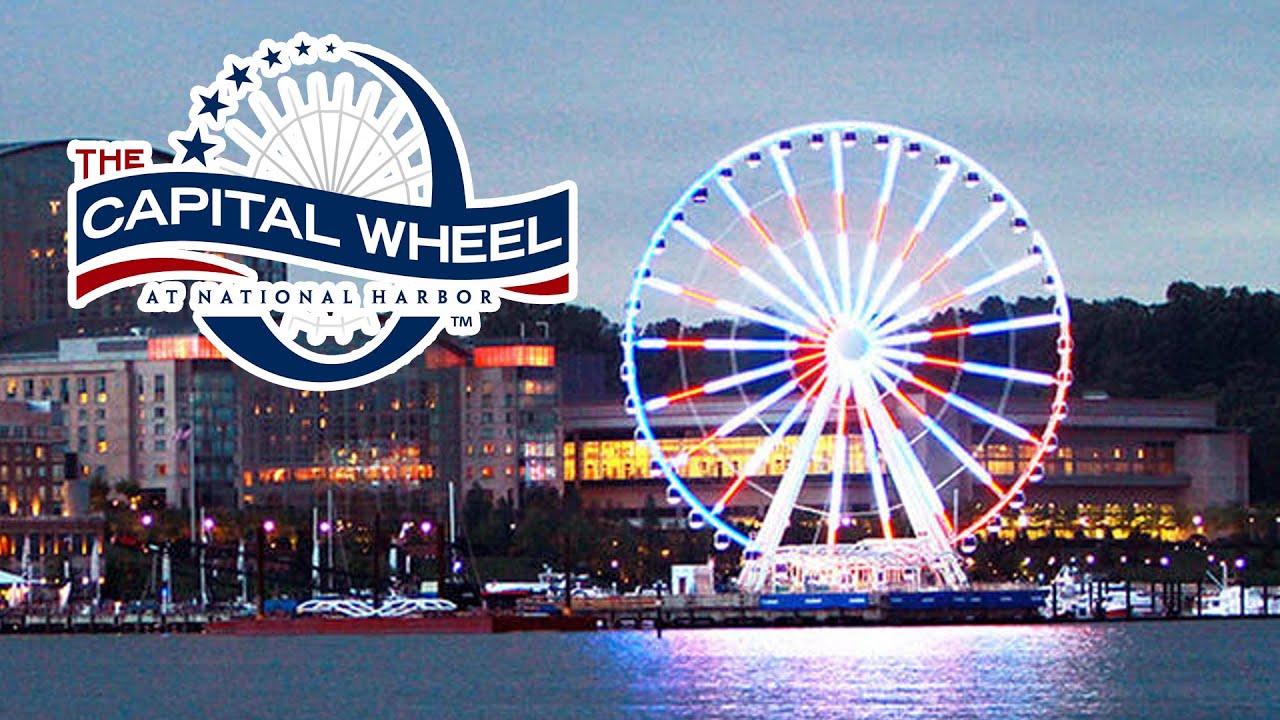 The Capital Wheel At National Harbor Youtube