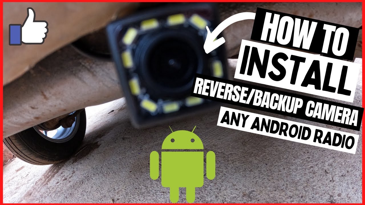 How To Install Reverse Backup Camera On Hikity Android 10 1inch Radio