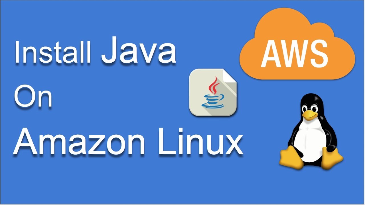 How To Install Update Java On Amazon Aws Linux Youtube