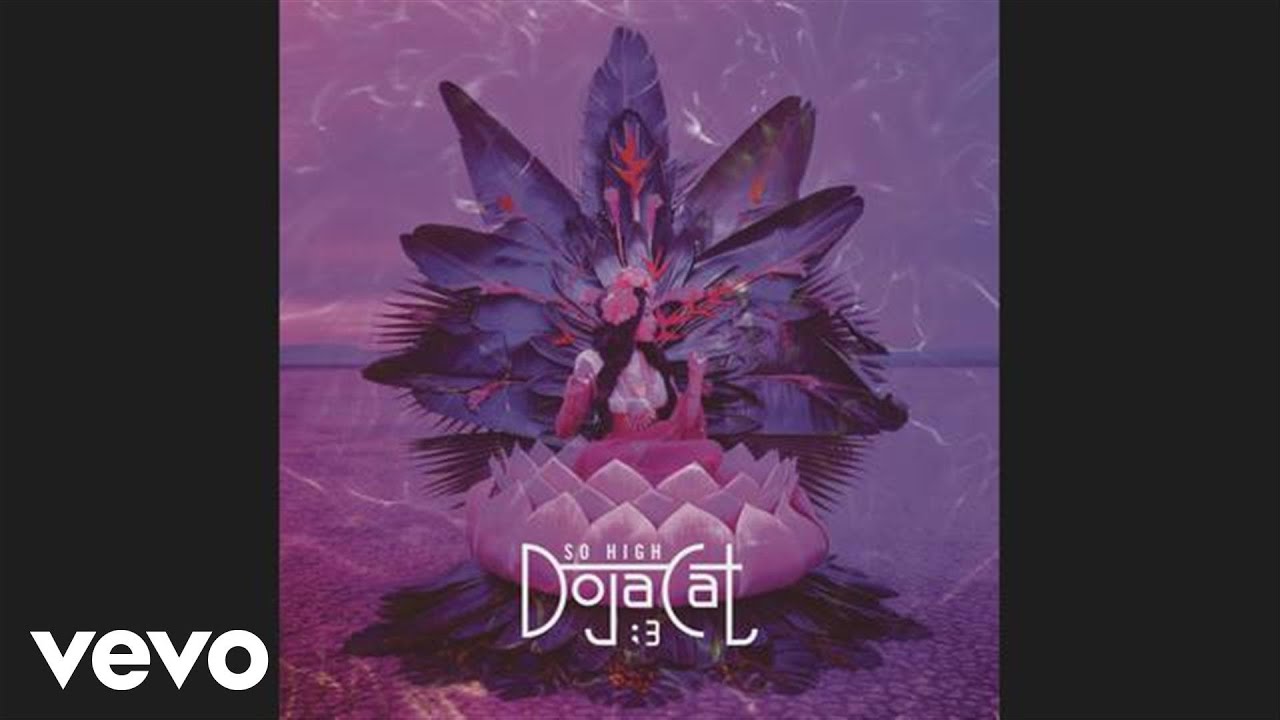 Doja Cat So High Official Audio Youtube Music