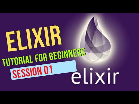 Elixir Tutorial Session 01 Introduction To Elixir Programming Language
