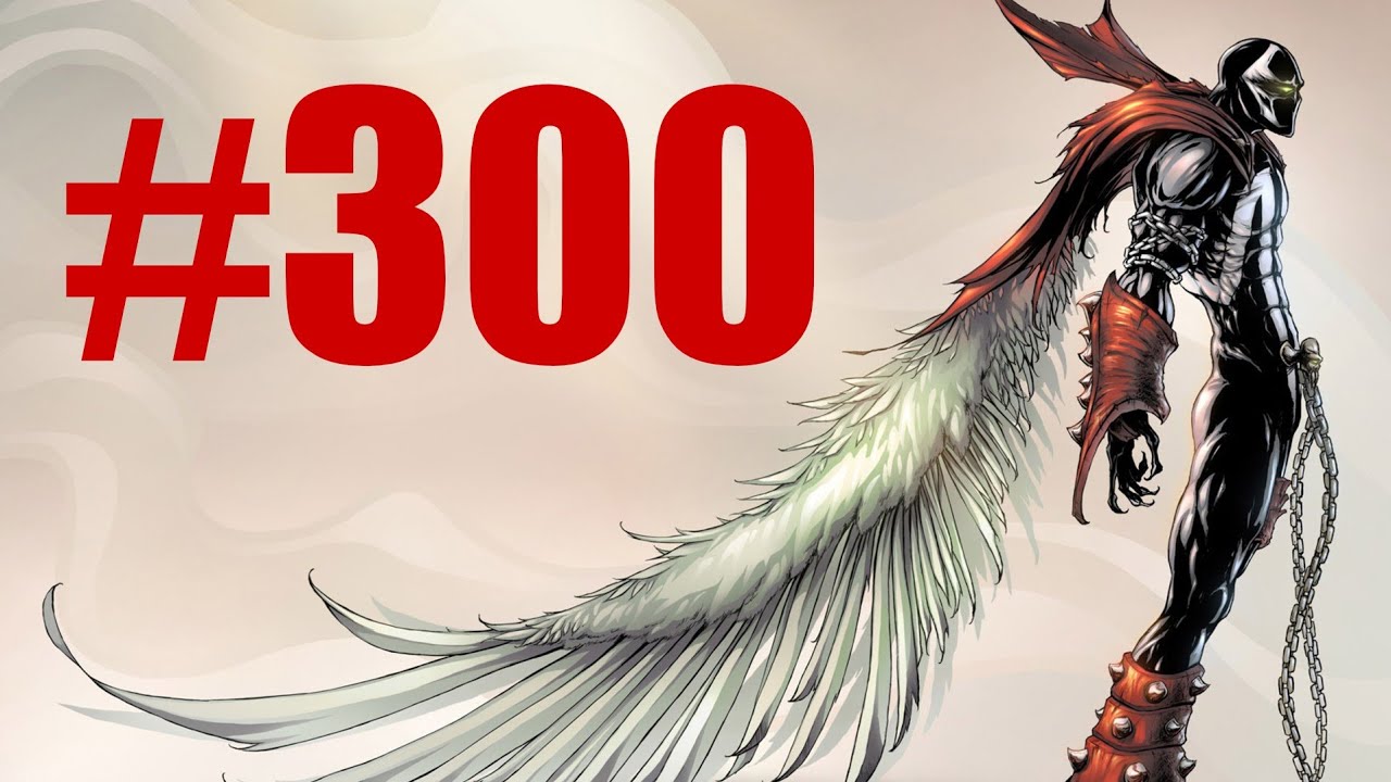 Spawn Issue 300 Explained Youtube