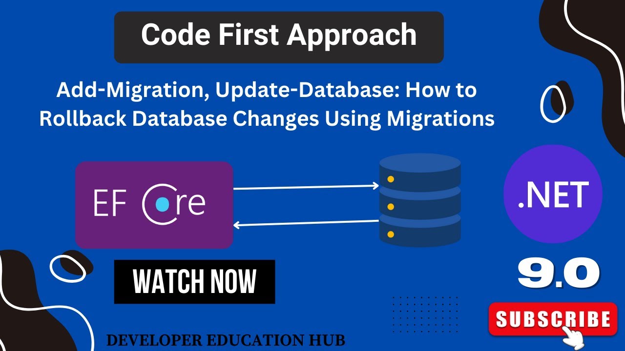 29 Entity Framework Code First Create Migrate Rollback Database