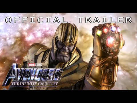 Avengers The Infinity Gauntlet Official Trailer Youtube
