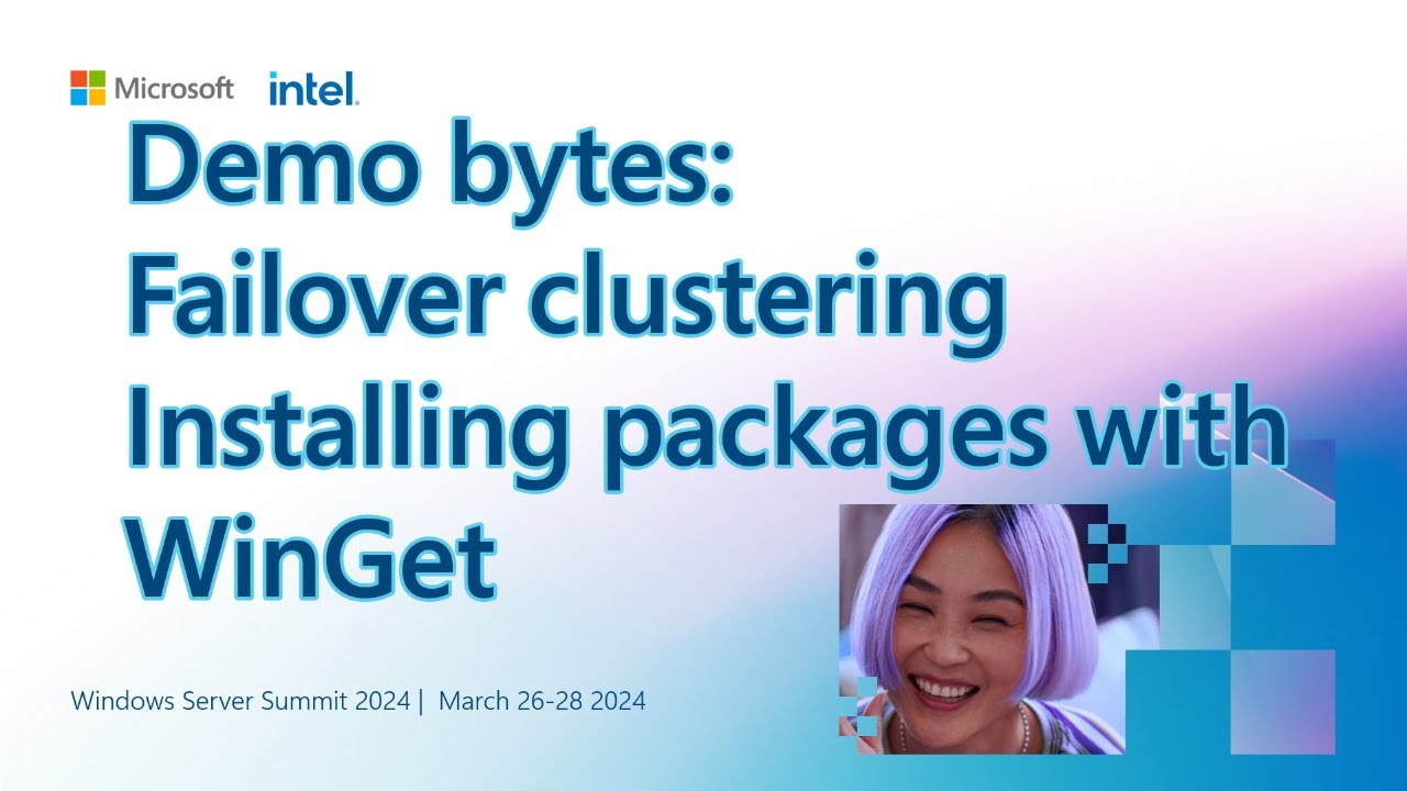 Demo Bytes Failover Clustering Installing Packages With Winget Youtube