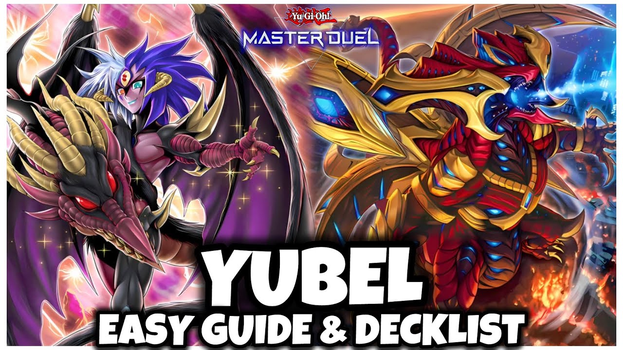 Updated Yubel Easy Guide Decklist Youtube