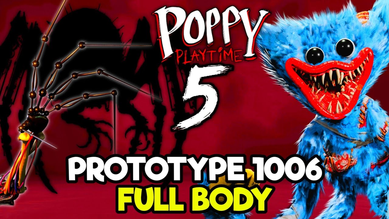 Poppy Playtime Chapter 5 Prototype 1006 Full Body Will Be Revealed ёяшг