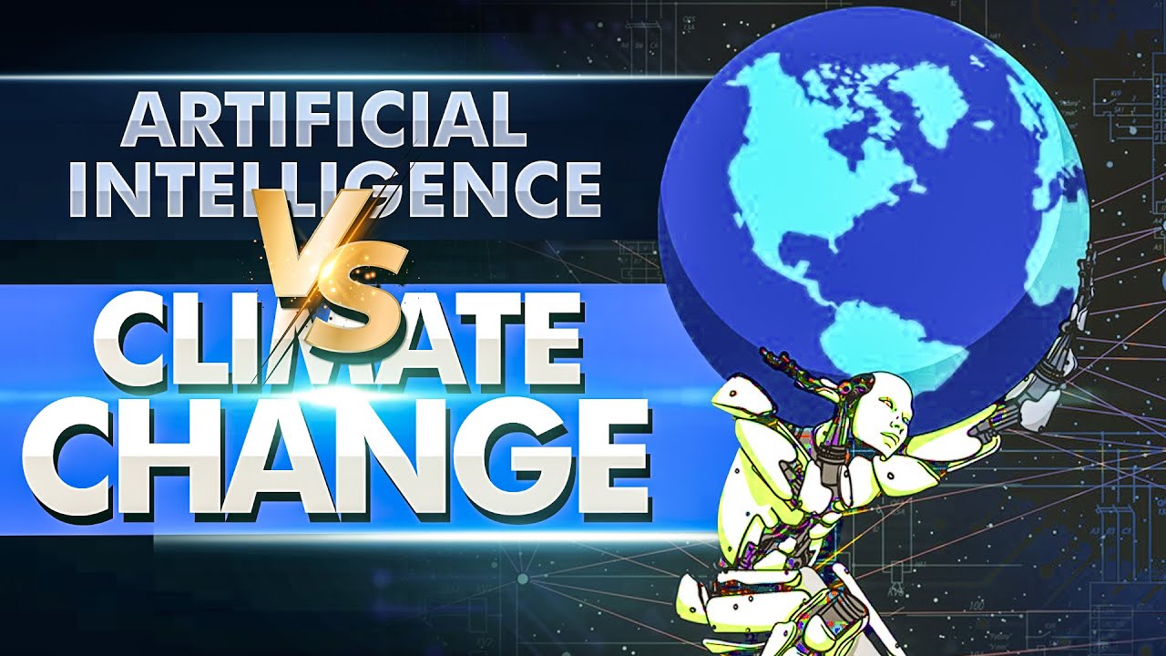 рџњ рџ Artificial Intelligence рџ ќпёџthe Key To Solving Climate Change рџњќ Youtube