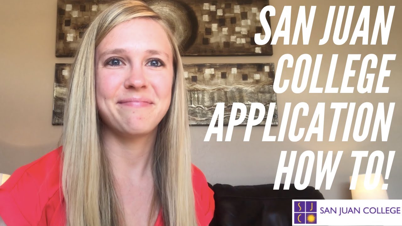 San Juan College Application How To Youtube