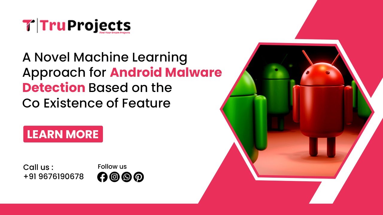 A Novel Machine Learning Approach For Android Malware Detection Based
